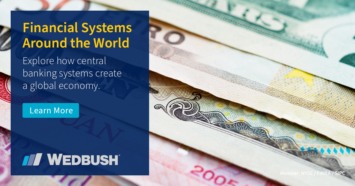 Financial Systems Around the World - Wedbush Securities