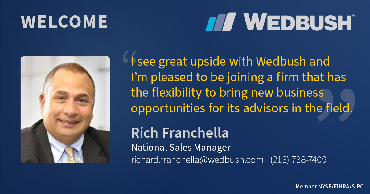 Wedbush Securities Welcomes Richard Franchella as its First National ...