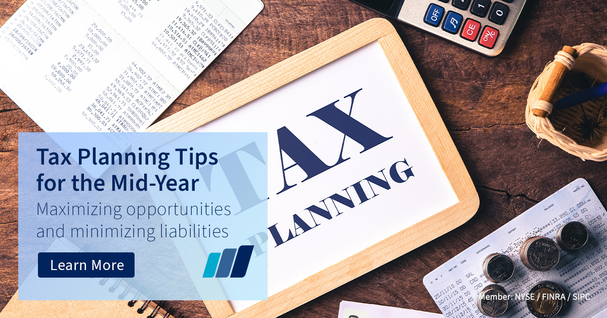 Tax Planning Tips for the Mid-Year: Maximizing Opportunities and ...