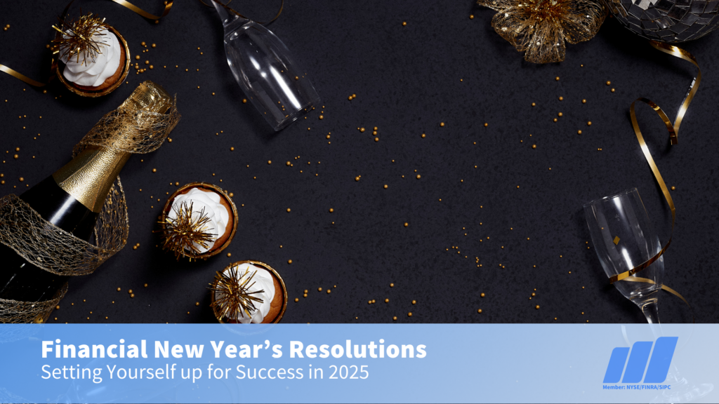 Financial New Year’s Resolutions: Setting Yourself Up for Success in ...